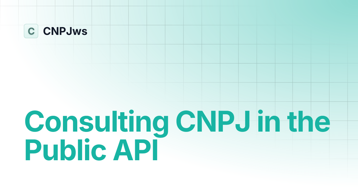 Consulting CNPJ in the Public API | English | CNPJws